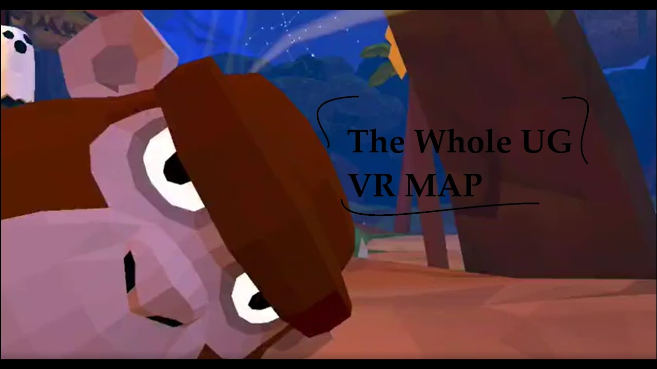 the whole UG vr Map - YouTube