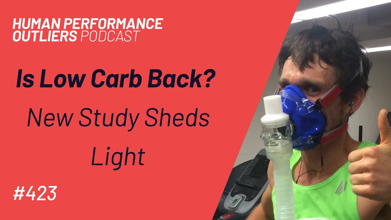 Is Low Carb Back? New Study Sheds Light - Ep. 423 - YouTube