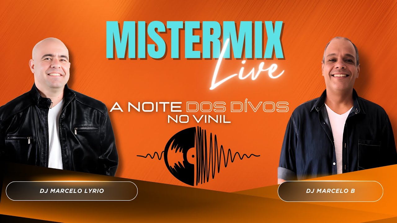 Mistermix Live - DJ Andy DJ Marcelo Lyrio & DJ Marcelo B clássicos 80s ...
