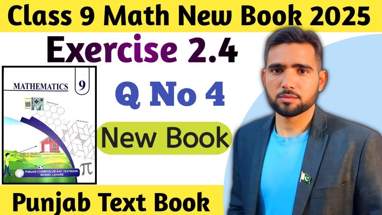 Exercise 2.4 Q No 4 Class 9th Math New Book 2025 Punjab board | Ex 2.4 ...