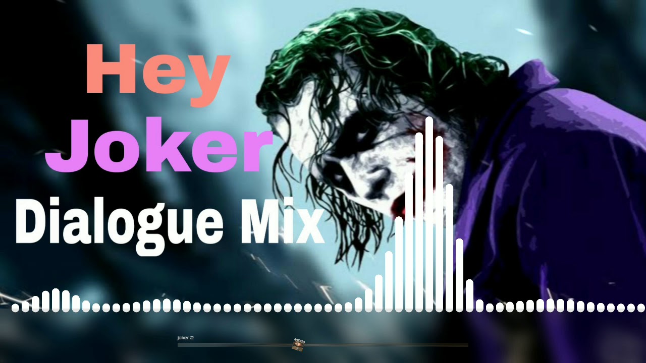 🔊Hey 🔥 Joker😮 Dialogue mix😱 By Dj shubham - YouTube