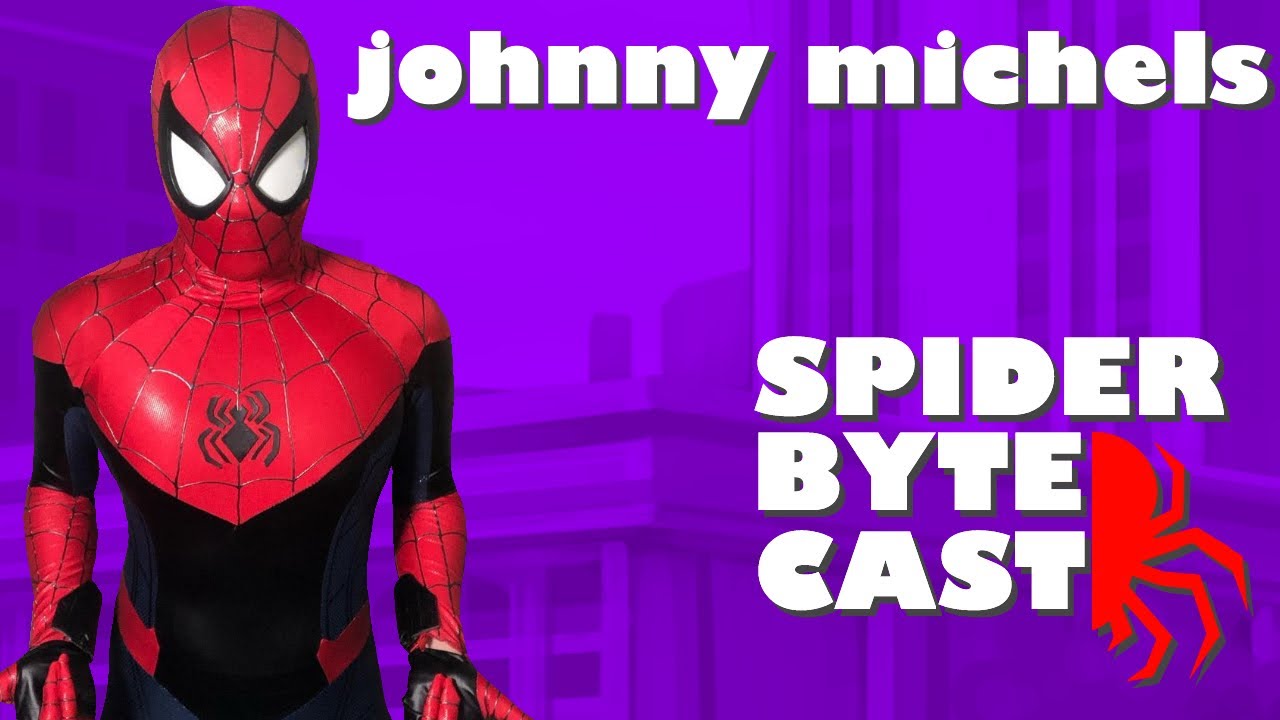 JOHNNY MICHELS - SPIDER BYTE CAST - 4 - YouTube