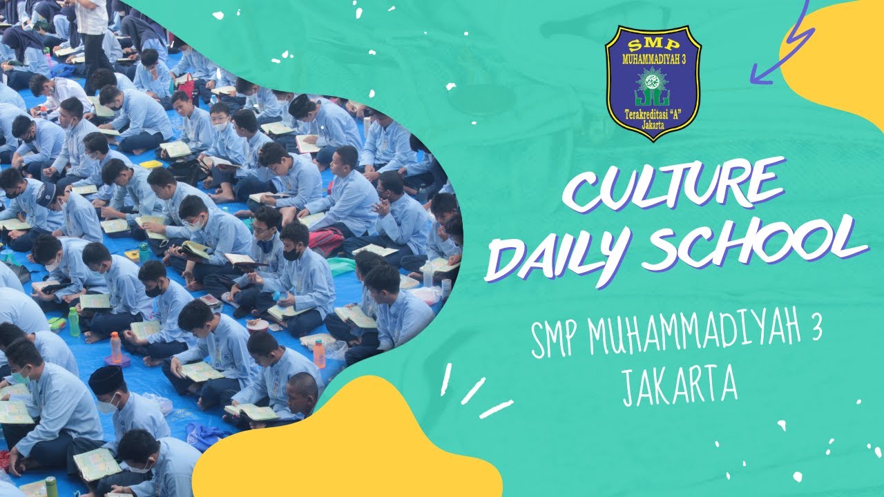 SMP Muhammadiyah 3 Jakarta - Daily Culture School - YouTube