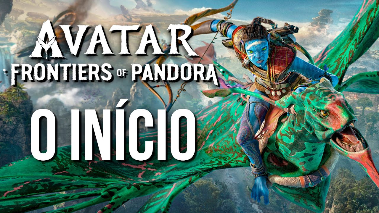 AVATAR FRONTIERS OF PANDORA - O INÍCIO de GAMEPLAY Dublado e Legendado ...