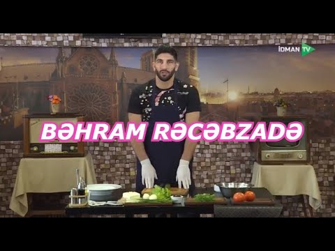 İDMANÇININ  MƏTBƏXİ  | BƏHRAM  RƏCƏBZADƏ