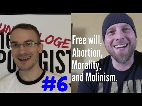 #6 Tim Stratton Full Interview: Free Will, Morality, and Molinism ...