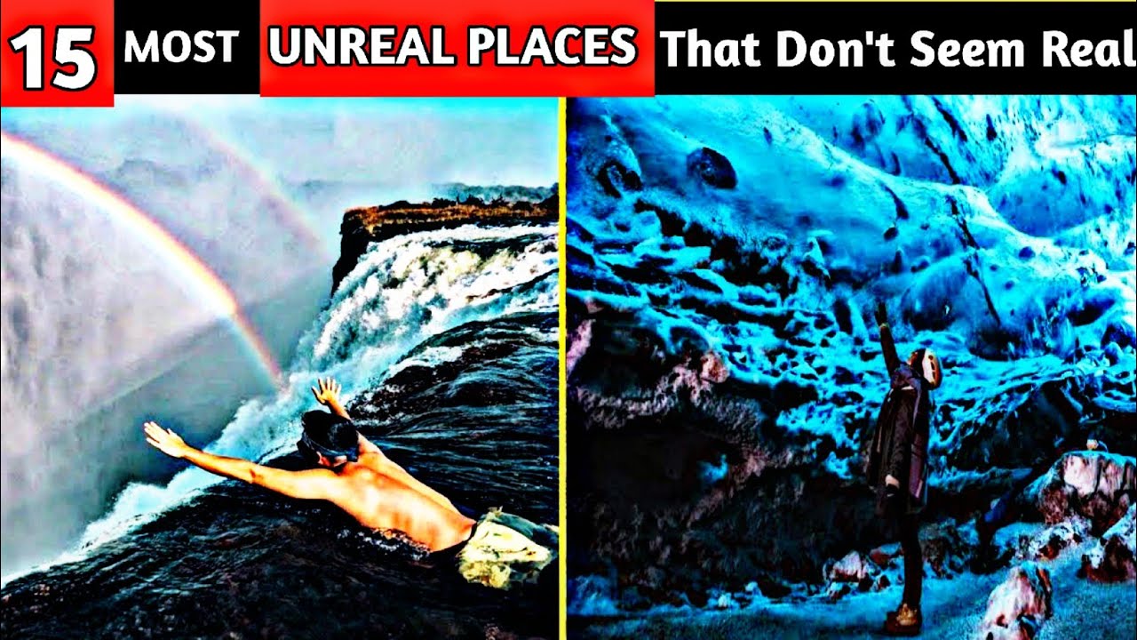 Places on Earth That Don't Feel Real | Unbelievable Places | Unreal ...