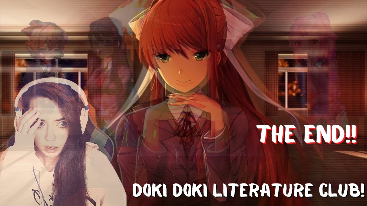 IS THIS THE END?? - Doki Doki Literature Club! - Part 10 - YouTube