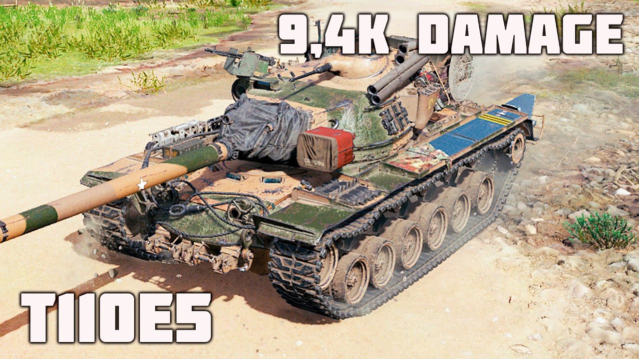 T110E5 WoT – 5Kills, 9,4K Damage - YouTube