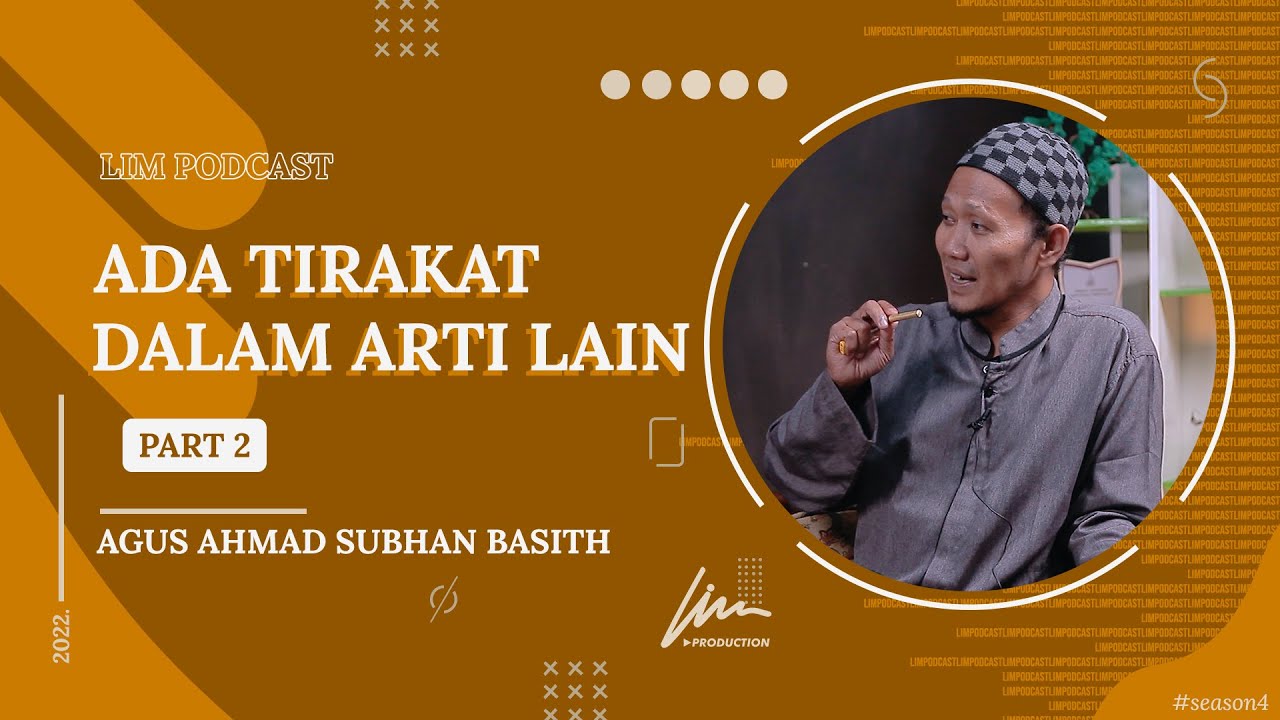 #Part2 NGROWOT ZAMAN VOC? - LIM PODCAST (Agus Ahmad Subhan Basith) (PP. Lirboyo, Kediri) - YouTube