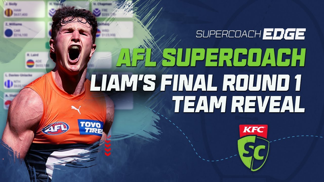 AFL SuperCoach 2024 | Liam's FINAL Team Reveal - YouTube