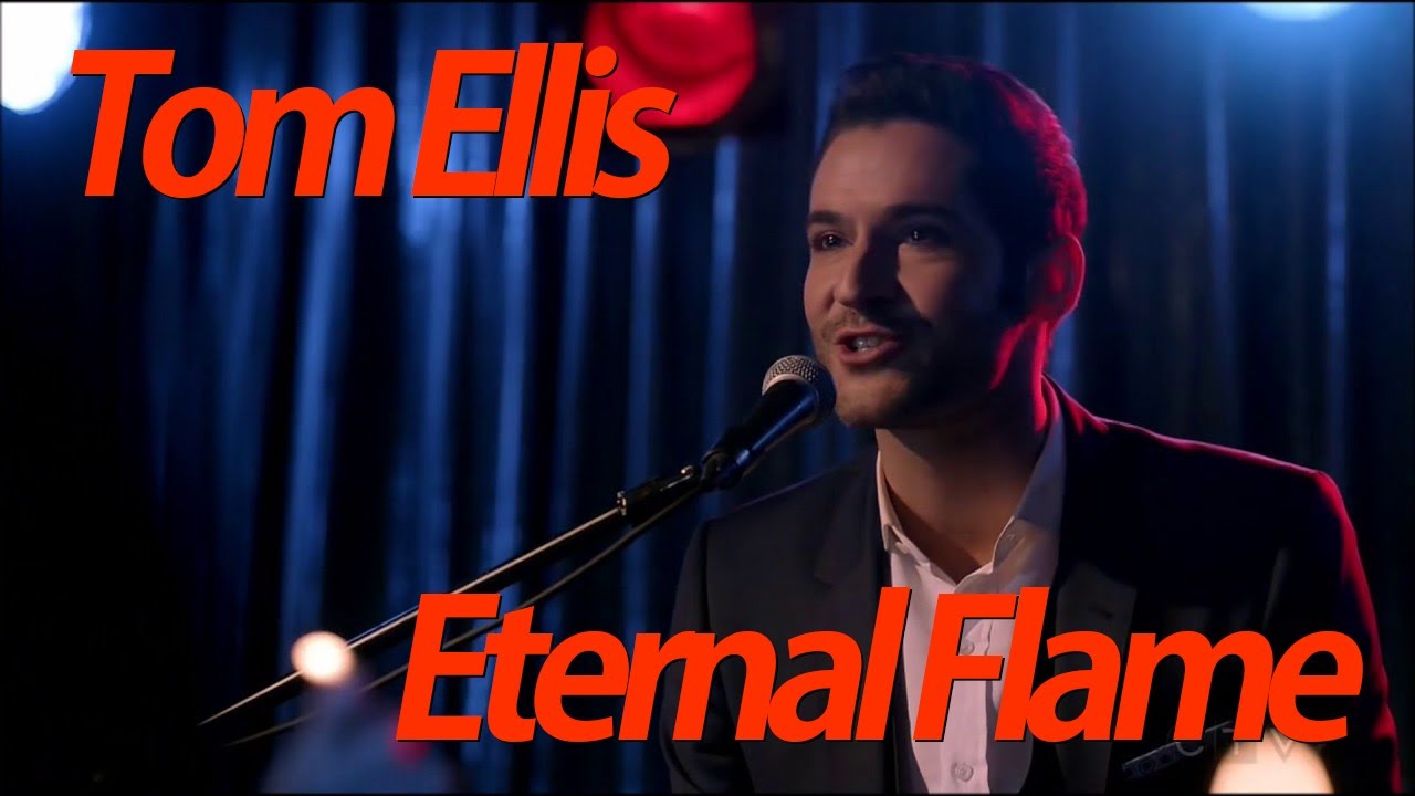 Lucifer (Tom Ellis) - Eternal Flame - YouTube