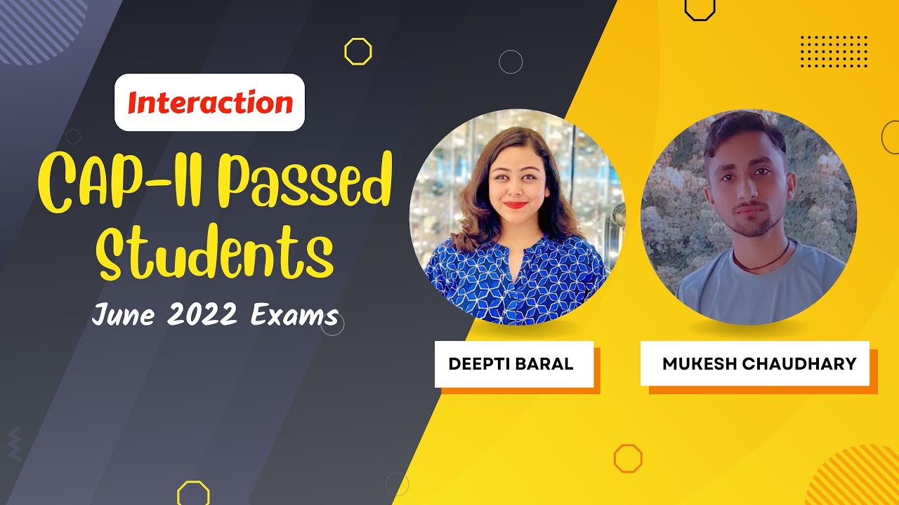 Inspiring Interaction with CA CAP-II Passed Students | June 2022 Exams ...
