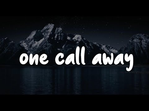 I'm only One Call Away - [lyrics] - YouTube