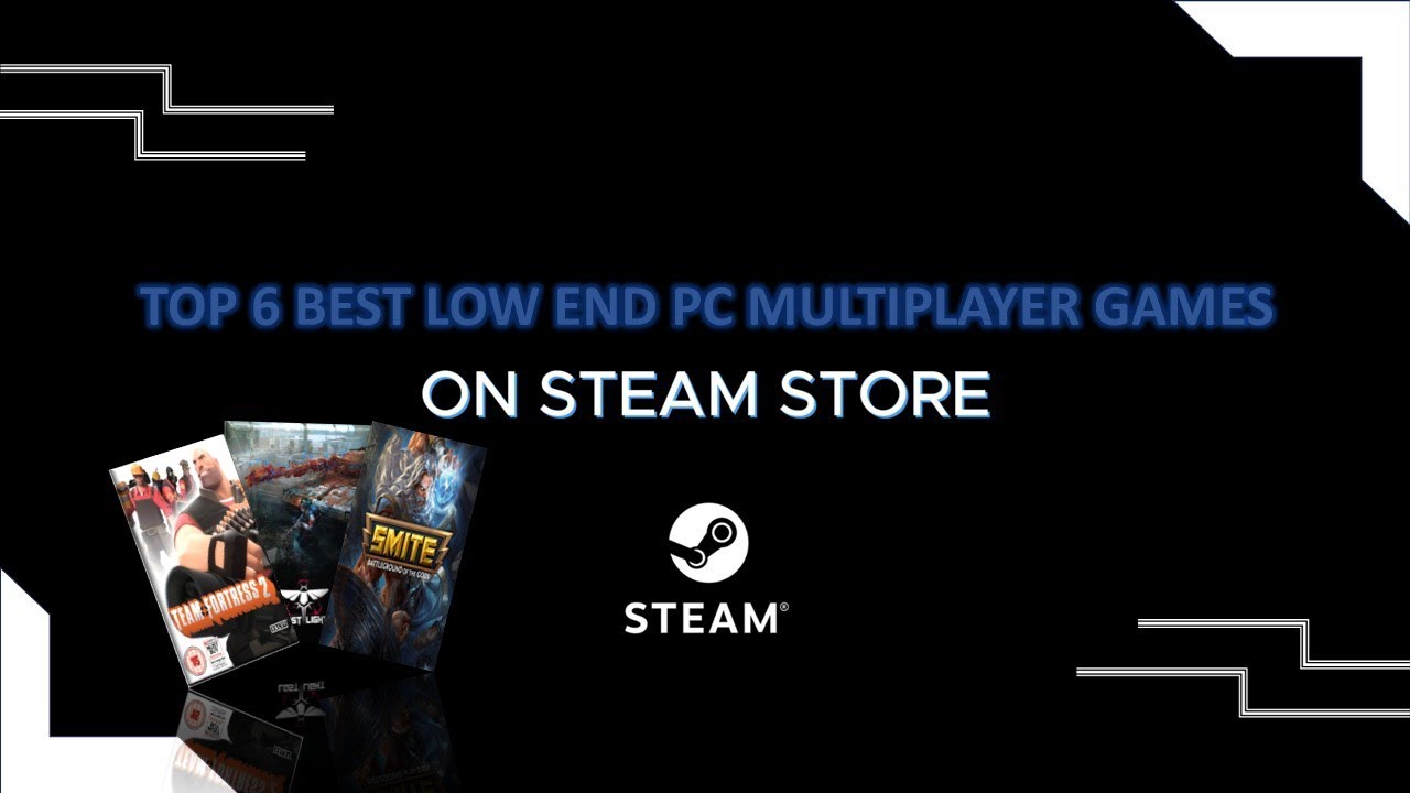 Top 6 low end PC multiplayer games on steam for free - YouTube