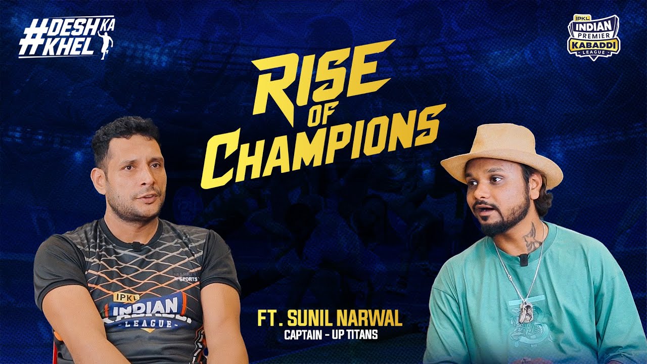Exclusive Podcast with Sunil Narwal | IPKL Captain Talks Kabaddi, Youth ...