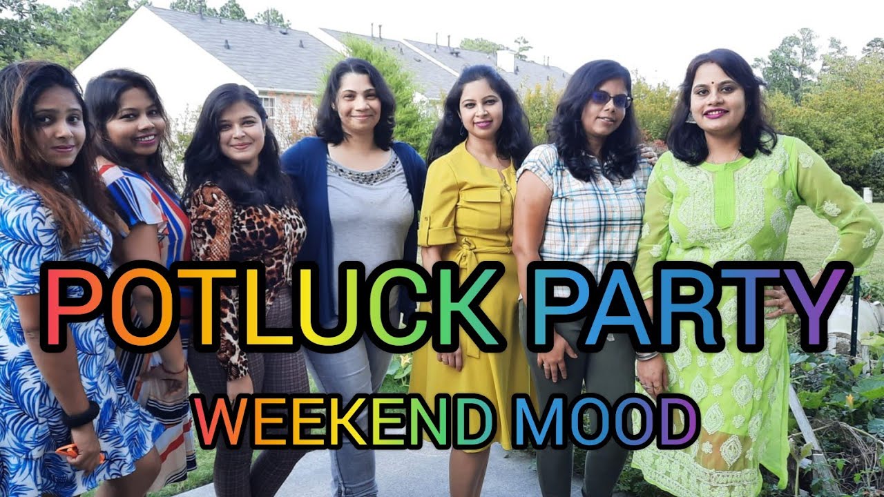 Potluck Party with Bengali Cuisine | Fall Family get together in the ...