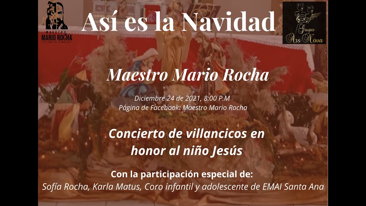 #Navidad2021 Concierto "Así es la Navidad" con el Maestro Mario Rocha y ...