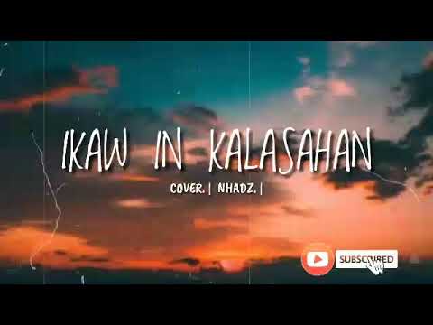 Tausog song IKAW IN KALASAHAN | NHADZ | - YouTube