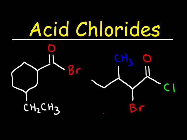 Naming Acid Chlorides With IUPAC Nomenclature | Video Summary and Q&A ...