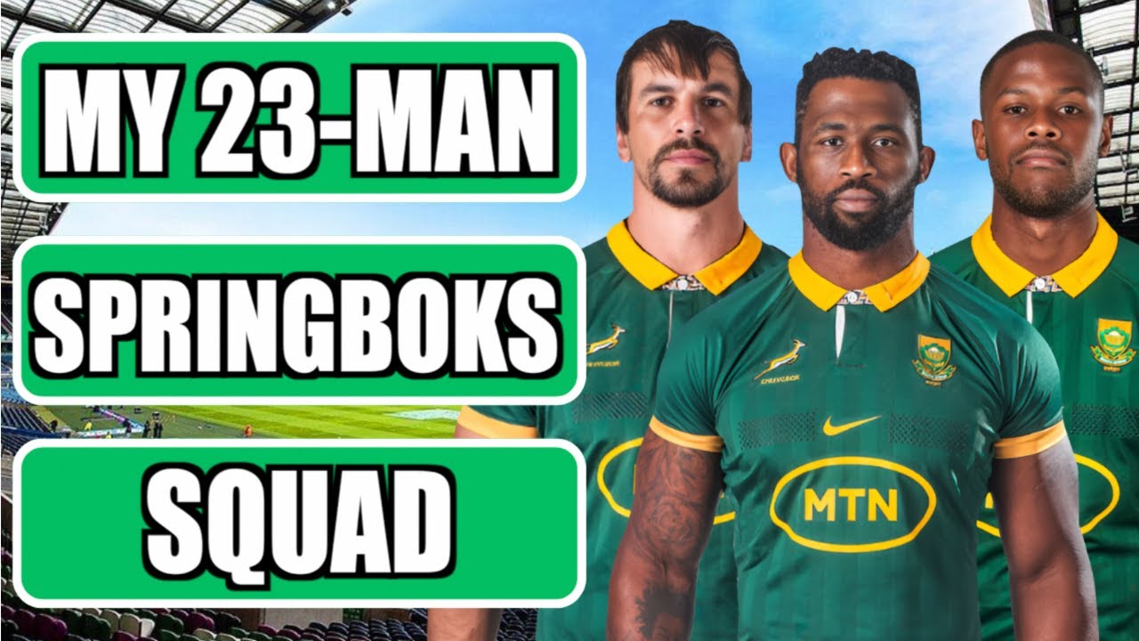 My 2024 SPRINGBOKS 23-Man Squad vs SCOTLAND - YouTube