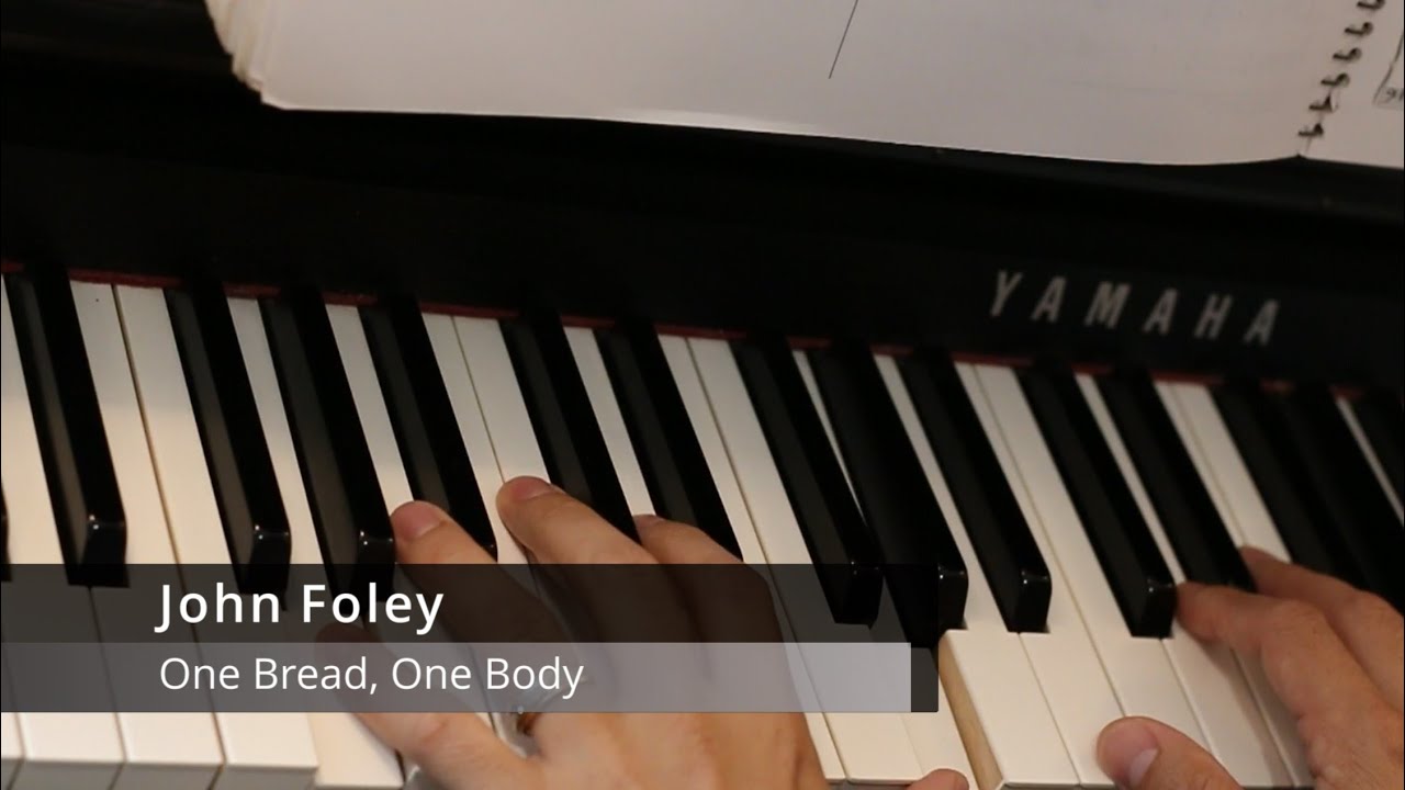 "One Bread, One Body" John Foley (Instrumental) - YouTube