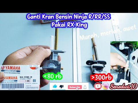 Review & Ganti Kran Bensin Ninja R/RR/SS Dengan RX King || #dolananmotor
