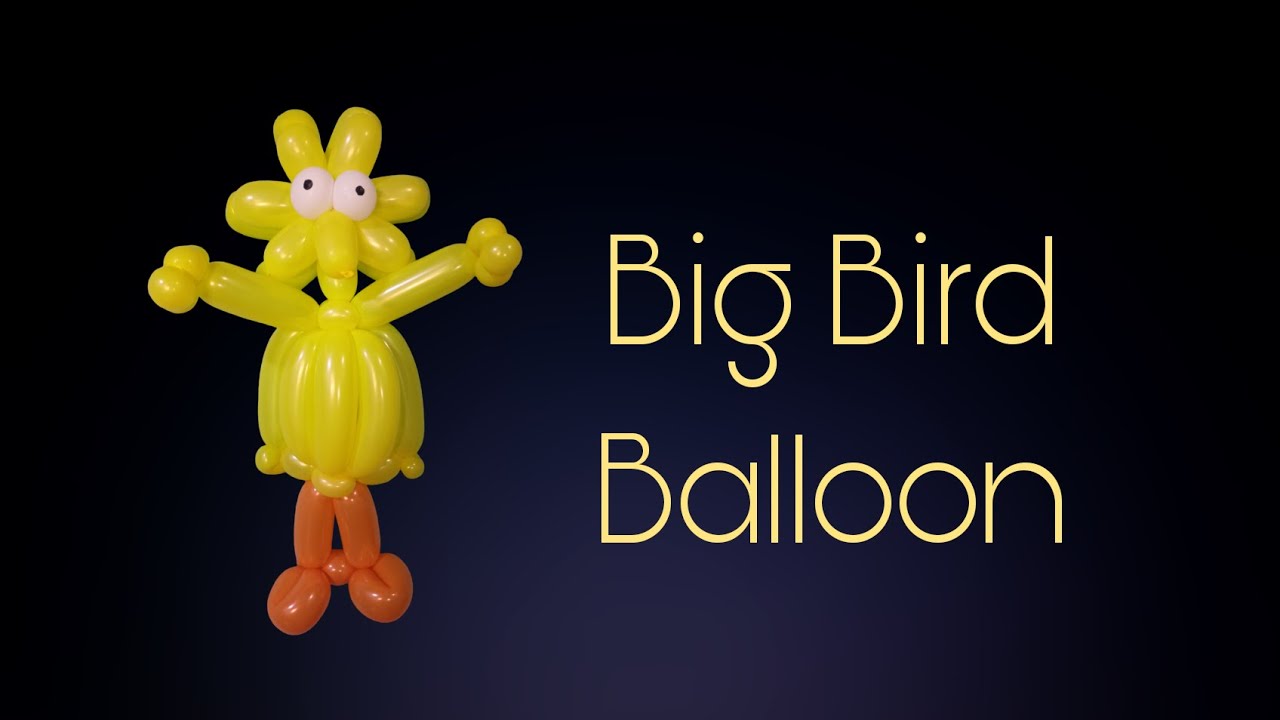 How to make Big Bird Balloon - YouTube