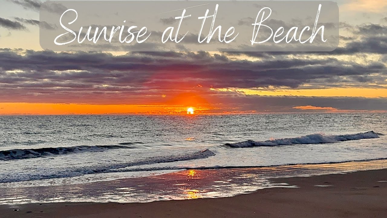 Relaxing View and Ocean Sounds at Sunrise for Calm, Meditation and ...