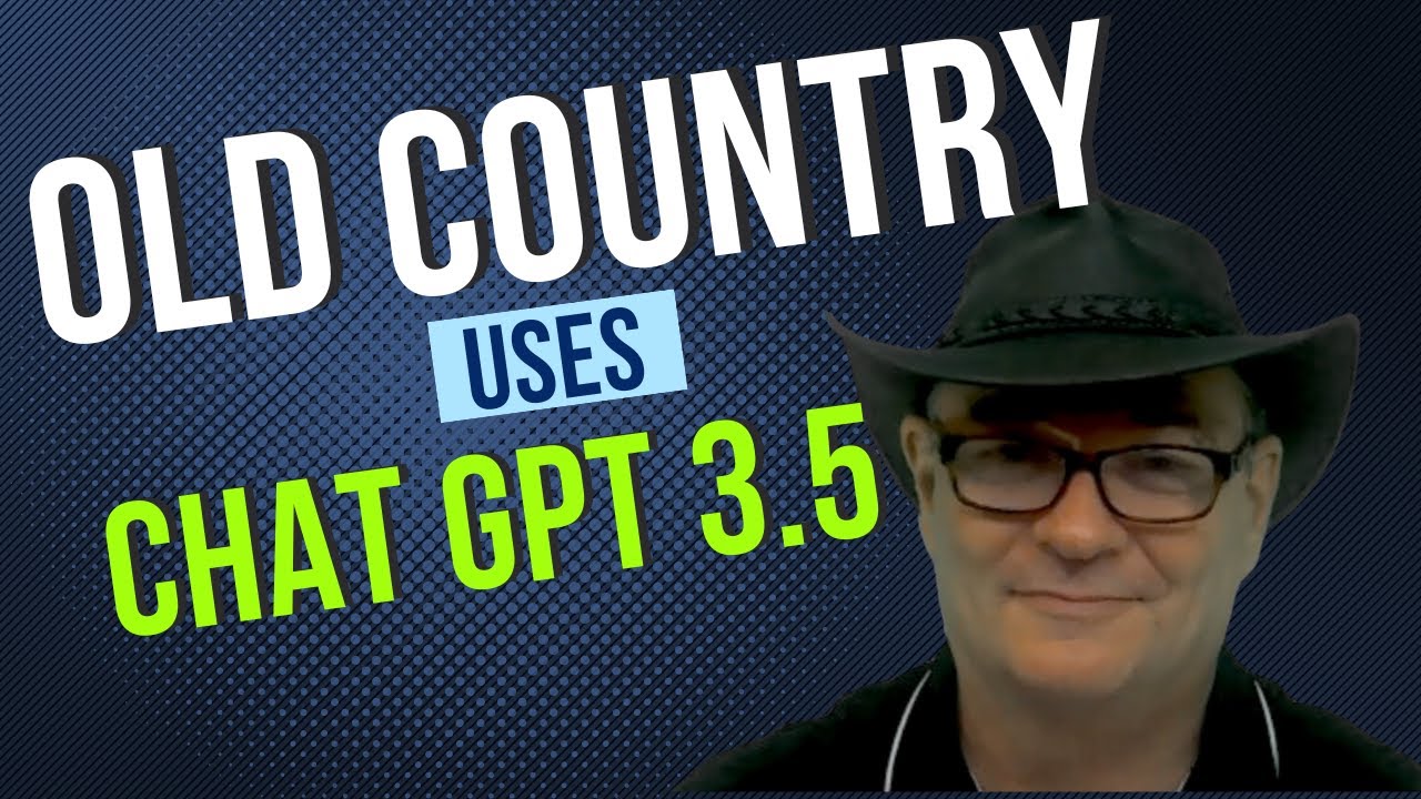 Old Country Working with Chat GPT - YouTube
