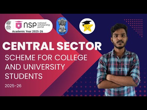 Central Sector scheme for Scholarship for College and University ...