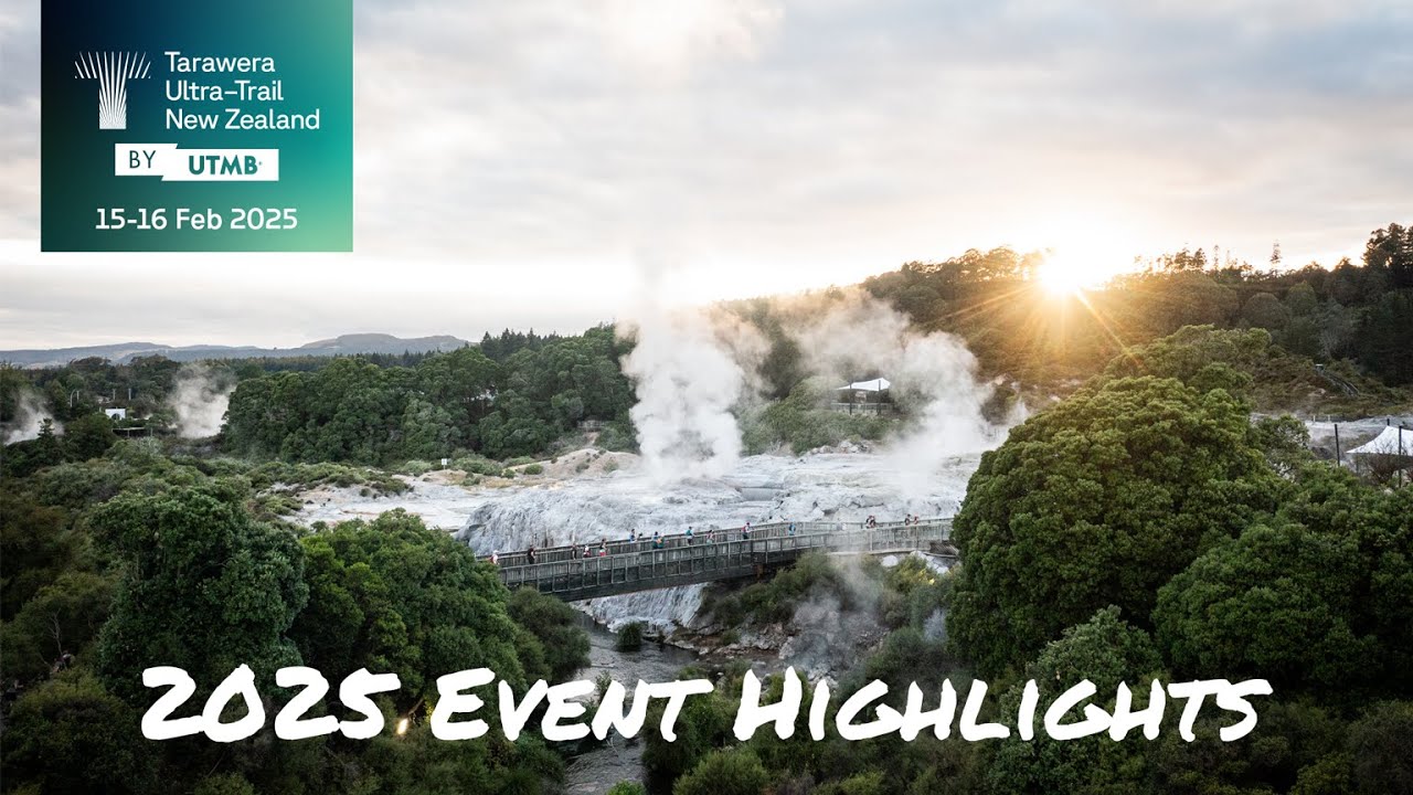 2025 Event Highlights | Tarawera Ultra-Trail by UTMB - YouTube