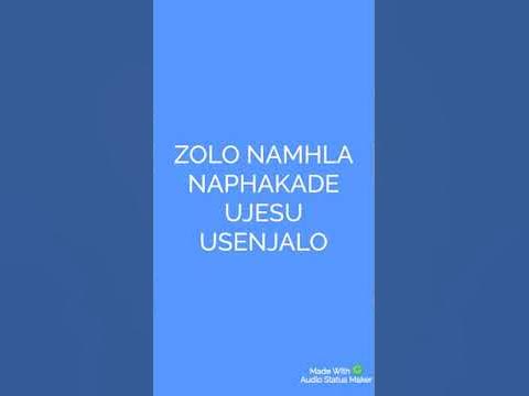 ZOLO NAMHLA NAPHAKADE @khulefresh1512 - YouTube