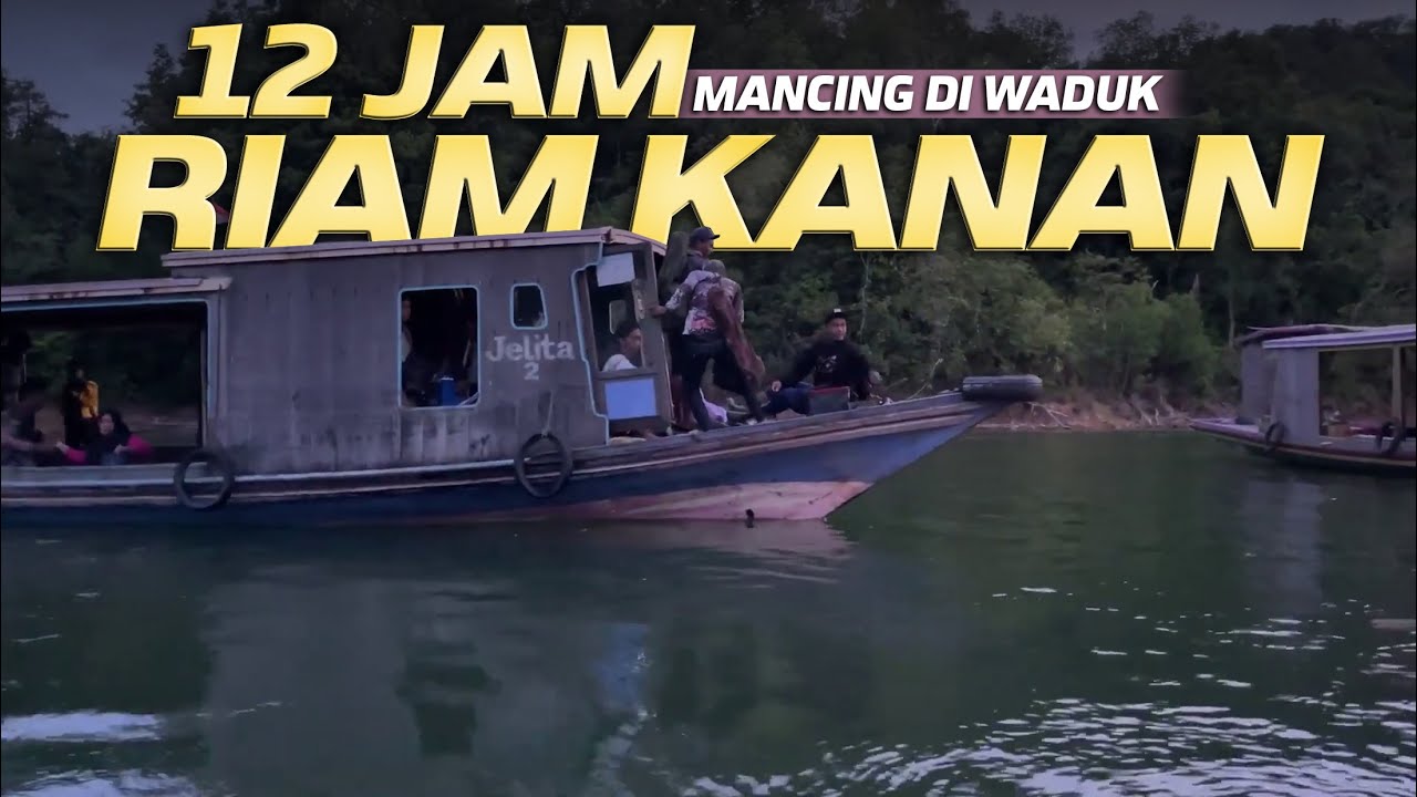 Mancing Di Riam Kanan Kab. Banjar Naik Perahu Klotok Dari Subuh Sampai ...