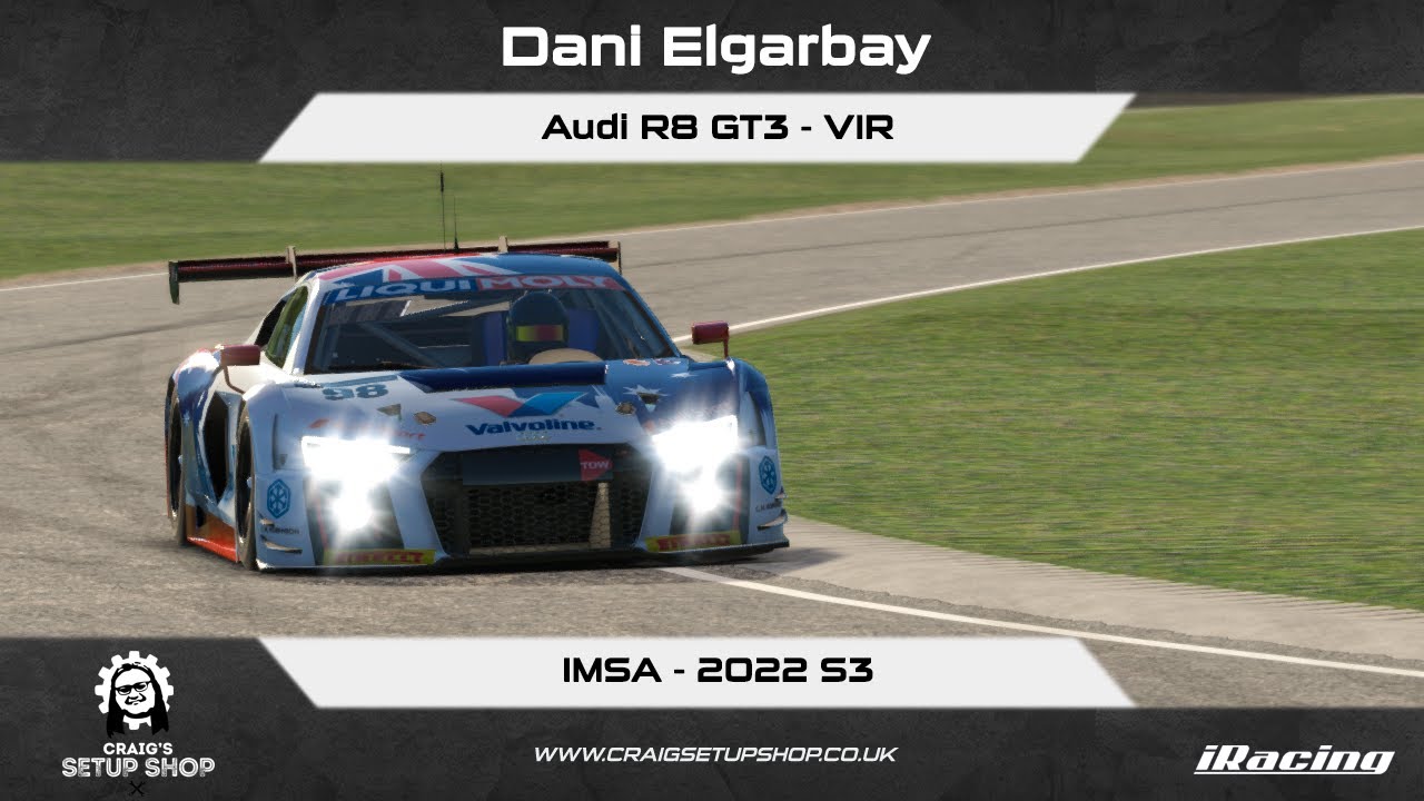 iRacing - 22S3 - Audi R8 GT3 - IMSA - VIR - Dani - YouTube