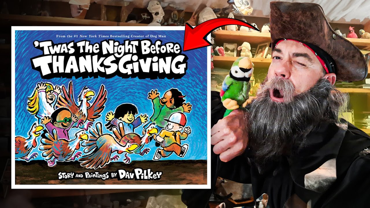 Twas the Night Before Thanksgiving by Dav Pilkey | Thanksgiving Books ...