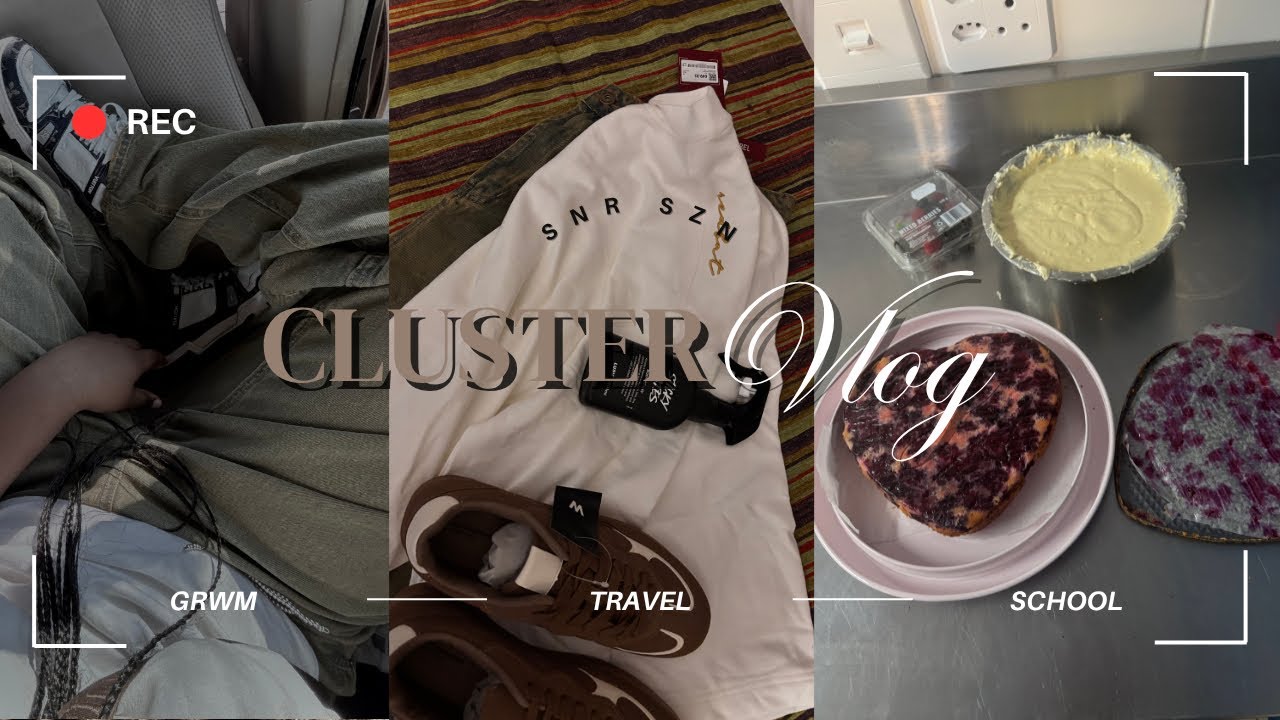 [snrszn]CLUSTER VLOG ep1 | Retail Therapy, GRWM,maintenance, School | South African YouTuber ...