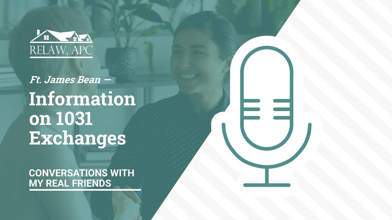 Conversations with My Real Friends: Information on 1031 Exchanges - YouTube