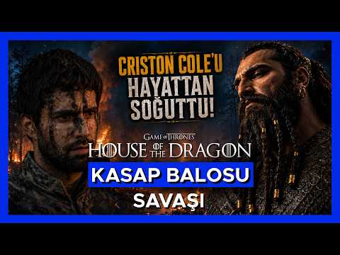 Criston Cole'u Hayattan Soğutan Psikopat! | 3. Sezon 6. Bölüm, Kasap Balosu Savaşı, Black Trombo