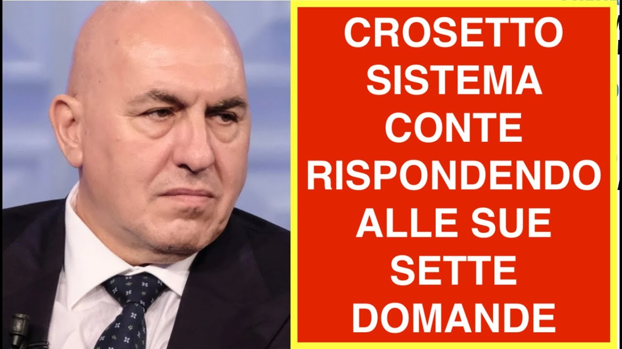 CROSETTO SISTEMA CONTE RISPONDENDO ALLE SUE SETTE DOMANDE - YouTube