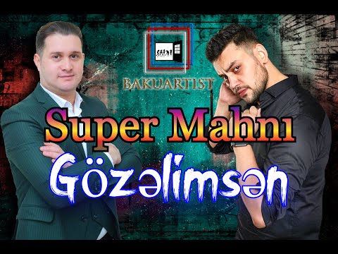 Nurlan Namazov ft Fərhad Xəlif - Gözəlimsən (super mahni)