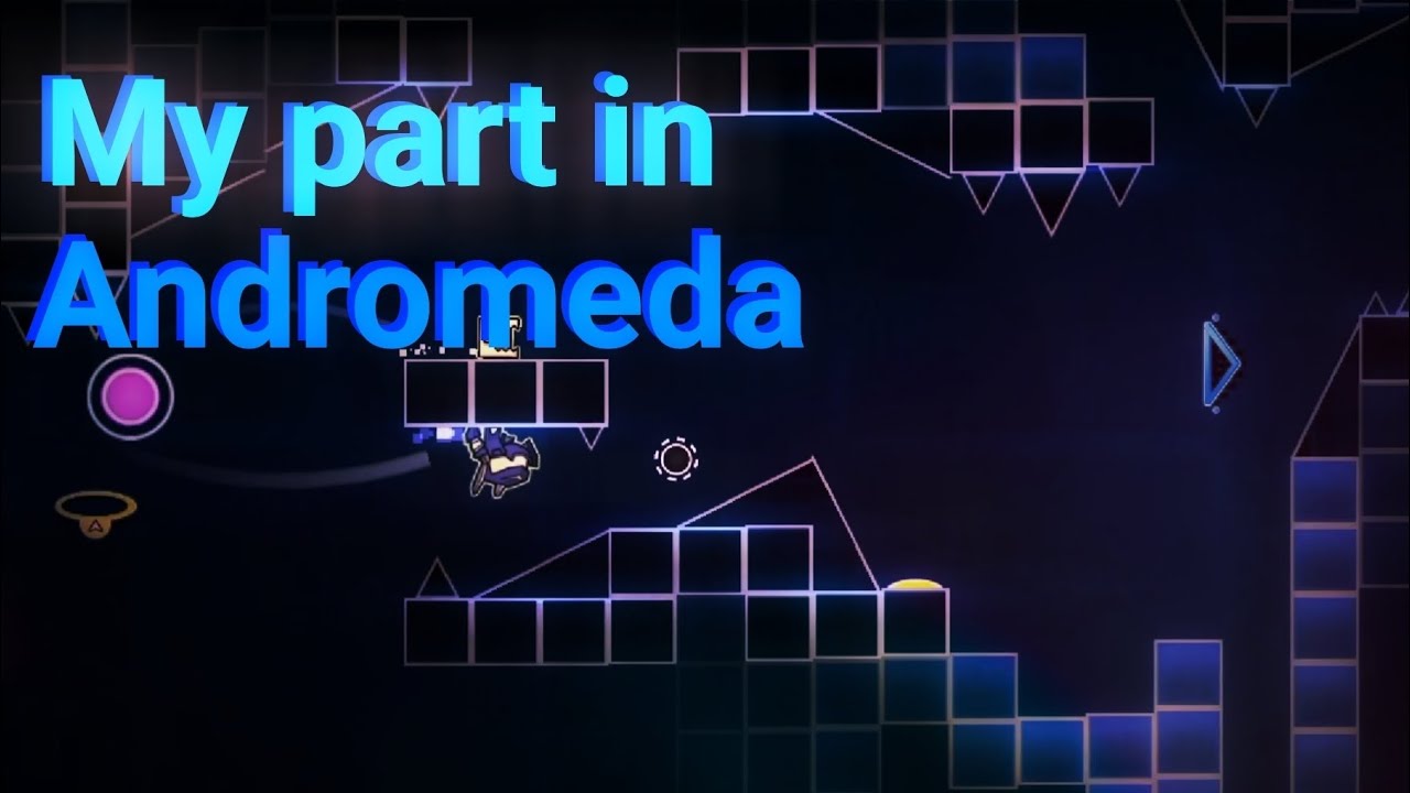 My Part in Andromeda (XXL Extreme Demon Megacollab) | Hosted by @En0xGD ...