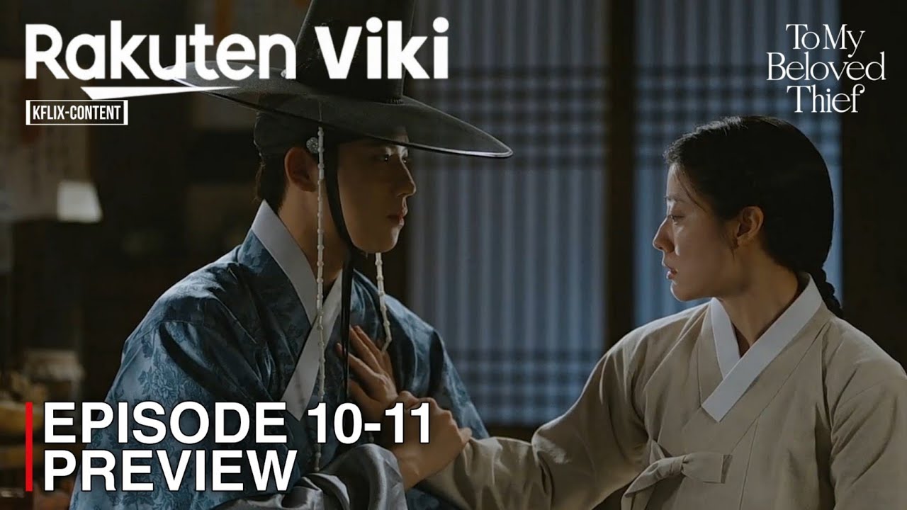 To My Beloved Thief | Episode 10-11 Preview & Spoiler | Nam Ji Hyun ...