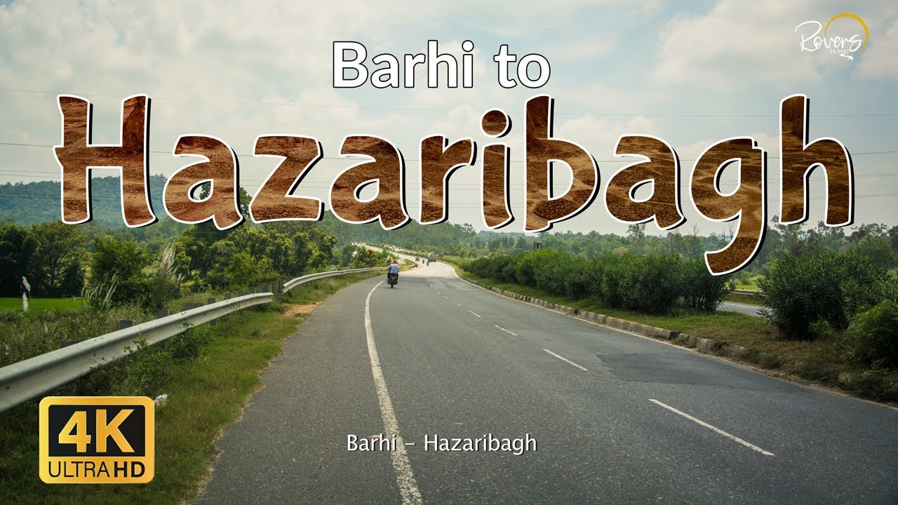 Barhi to Hazaribagh | Hazaribagh Wildlife Sanctuary | 4K Drive - YouTube