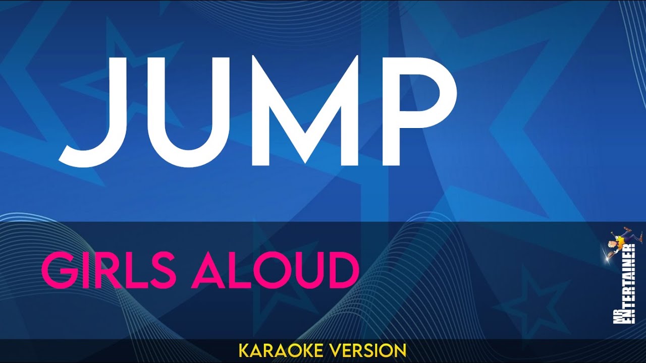 Jump - Girls Aloud (KARAOKE) - YouTube