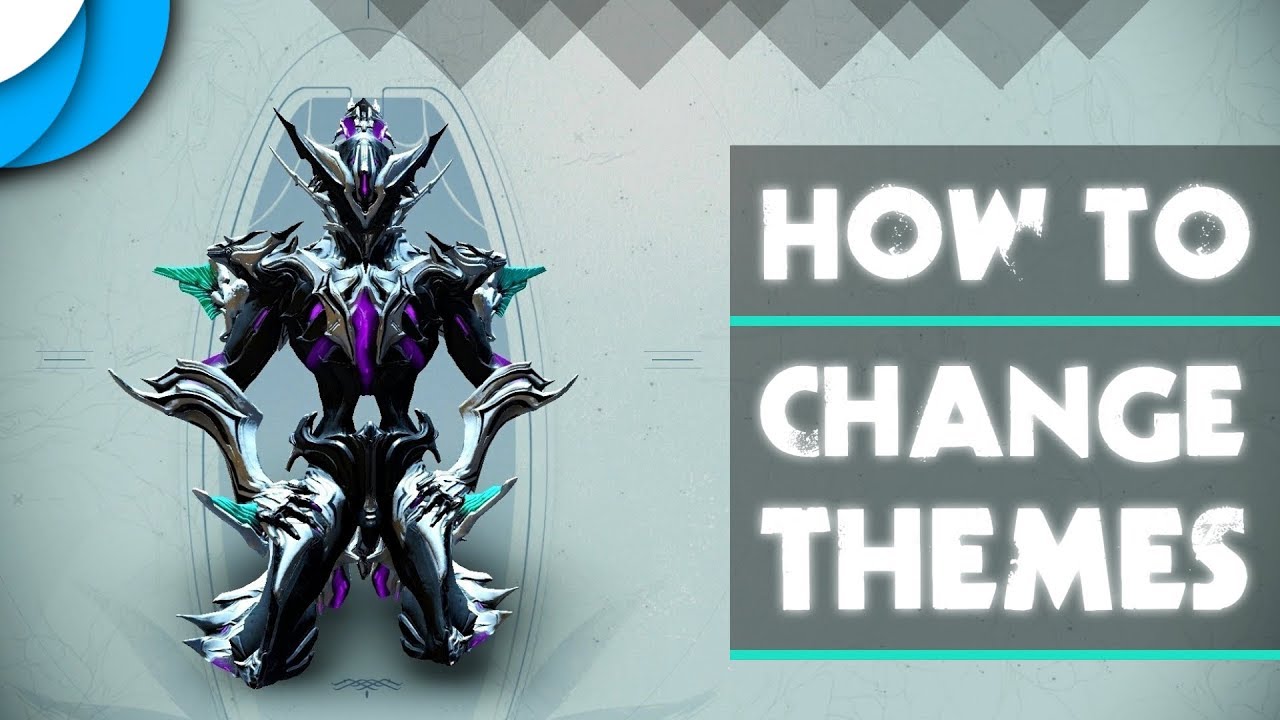How to change your Interface Themes | Warframe - YouTube