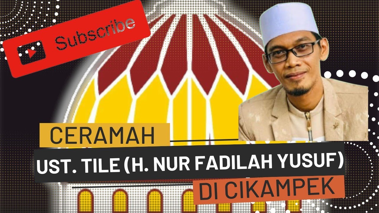 Terbaru !!! Ceramah Kocak Ust Tile Di Cikampek - YouTube