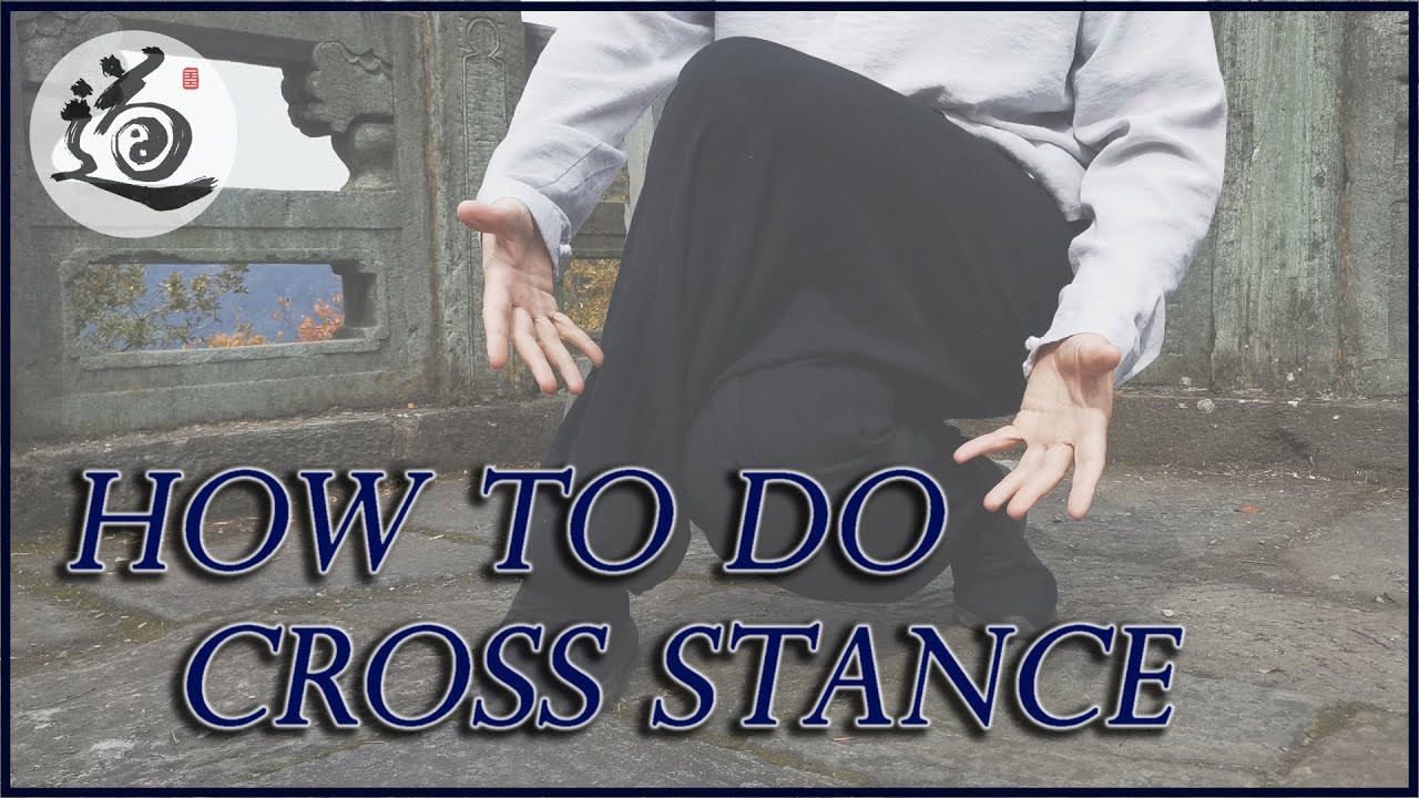 How To Do Cross Stance (歇步, xiē bù) - YouTube