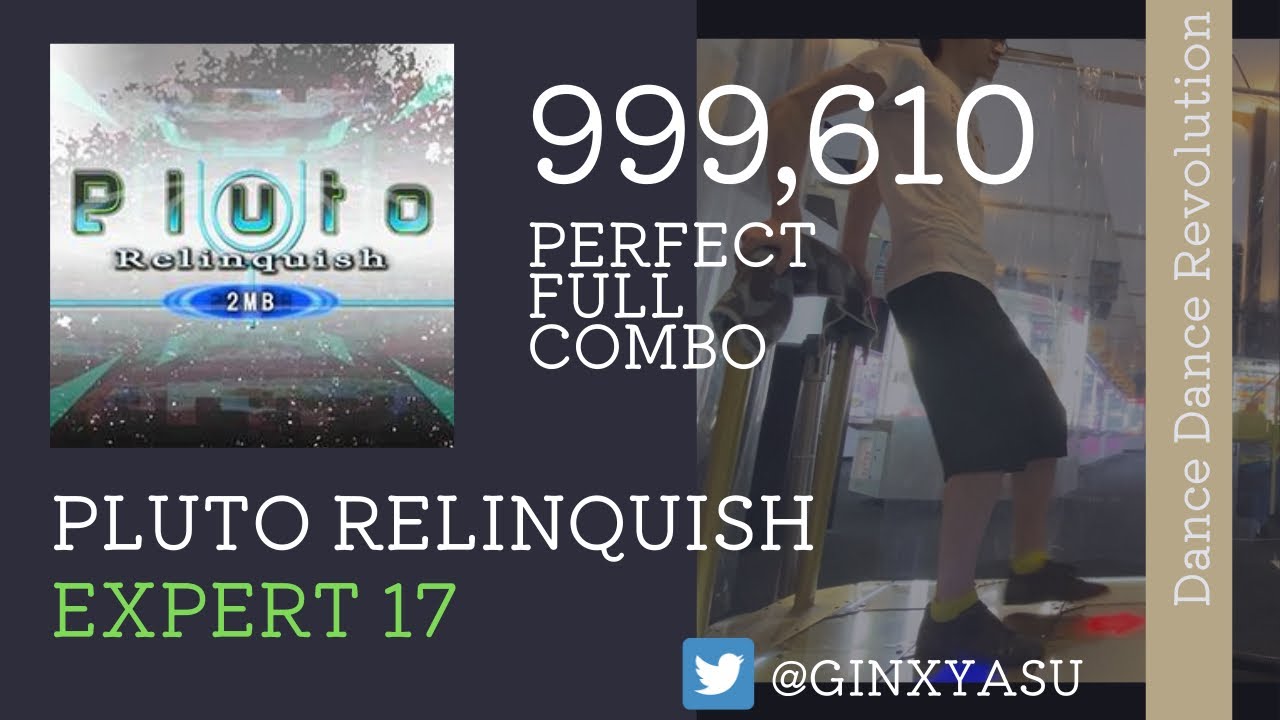 【DDR】ESP17 Pluto Relinquish 999,610 player:GINXYASU - YouTube