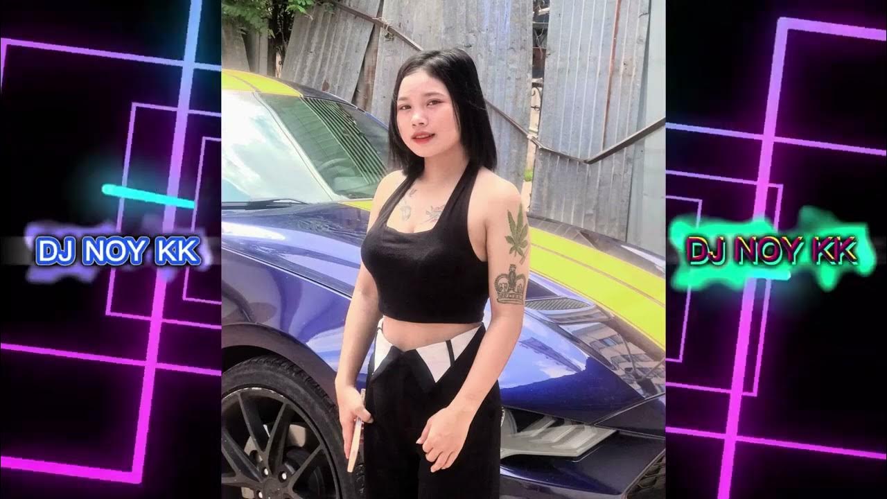 กลับมาได้หรือเปล่าby.เจ้ดาสาวเมืองหมื่น#dj NOY KK +djL A R M ! X #กำลังฮิดในtiktok #จัดไปสาย ...